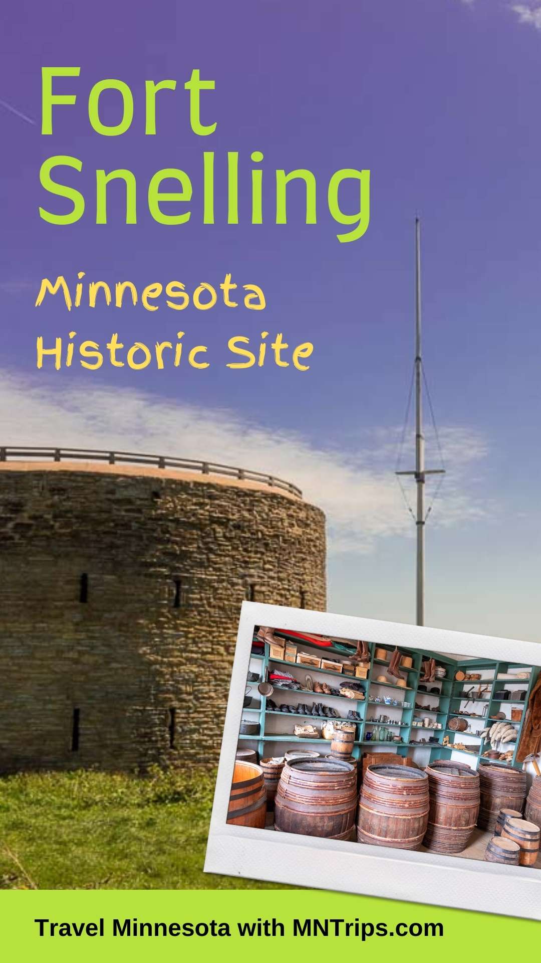 Visiting the Fort Snelling Historic Site - MN Trips